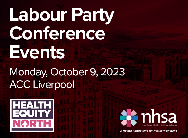 Labour Party Conference Events 2023 - Health Equity North